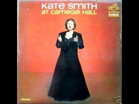 Kate Smith - Kate Smith At Carnegie Hall | Releases | Discogs