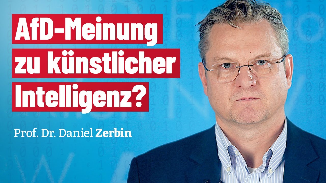 AfD-Meinung zu künstlicher Intelligenz? – Prof. Dr. Daniel Zerbin (AfD) - YouTube