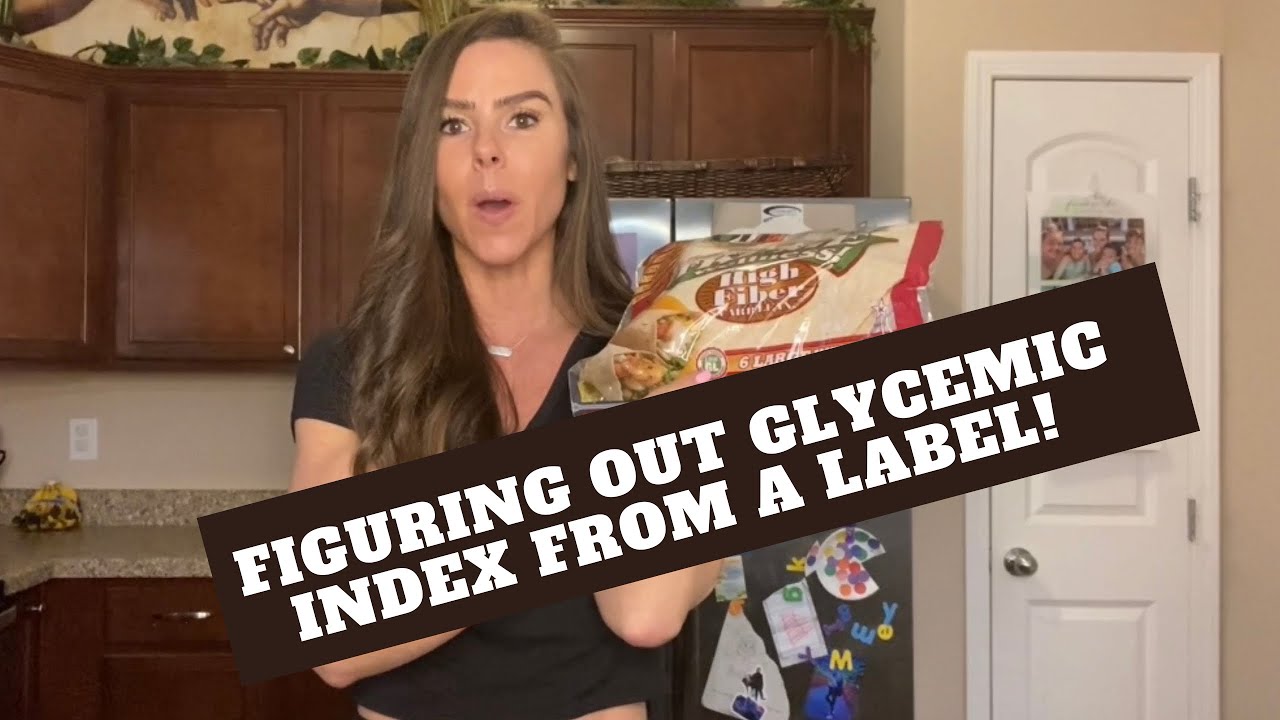 The Glycemic Index: How to figure out the GI of a food from a Nutrition ...