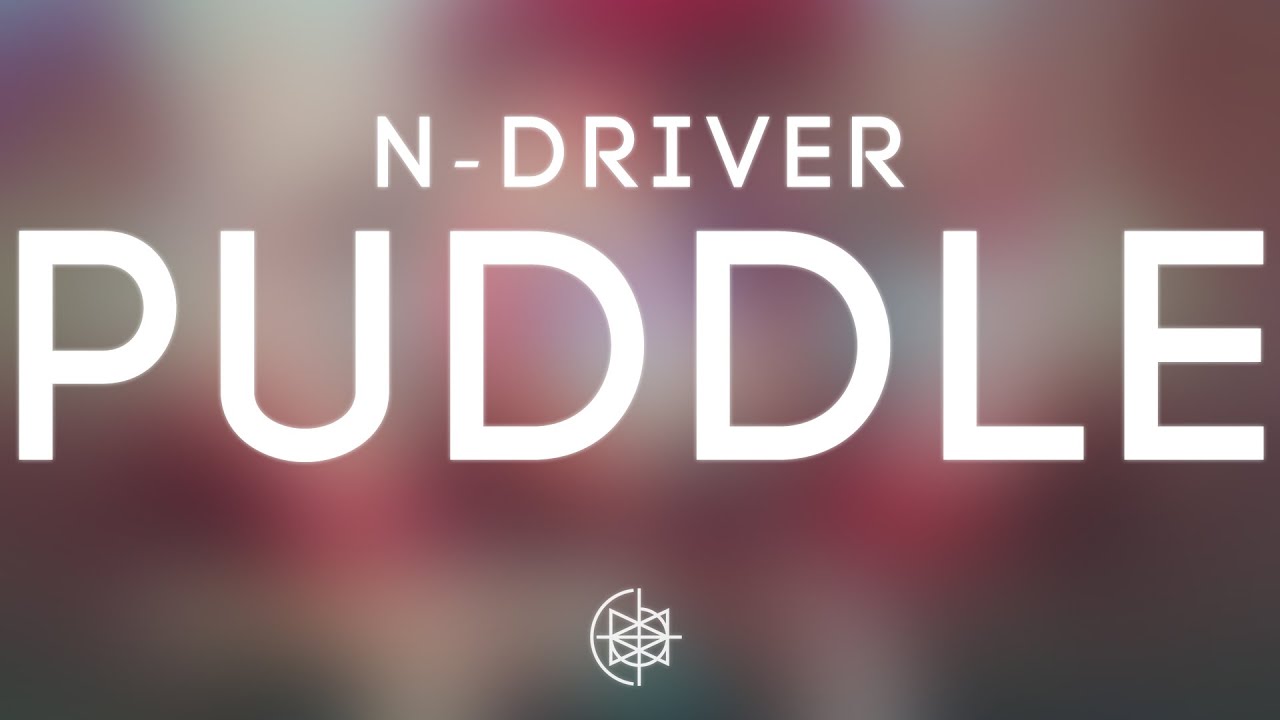 N-Driver - Puddle - YouTube