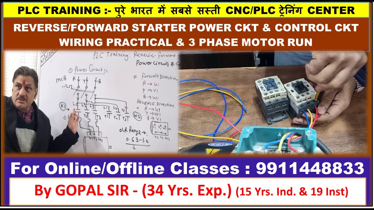 REVERSE/FORWARD STARTER POWER CKT & CONTROL CKT WIRING PRACTICAL & 3 ...