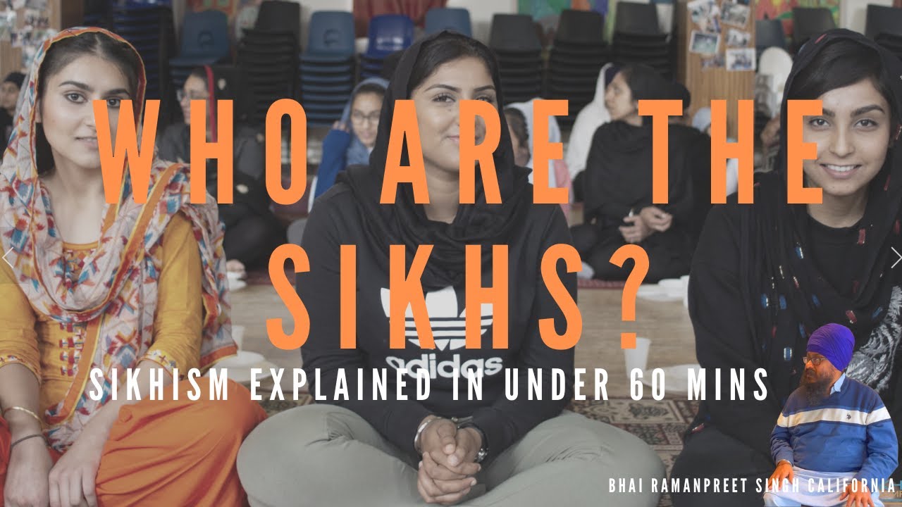 Who Are The Sikhs Sikhism Explained in Under 60 Minutes - YouTube