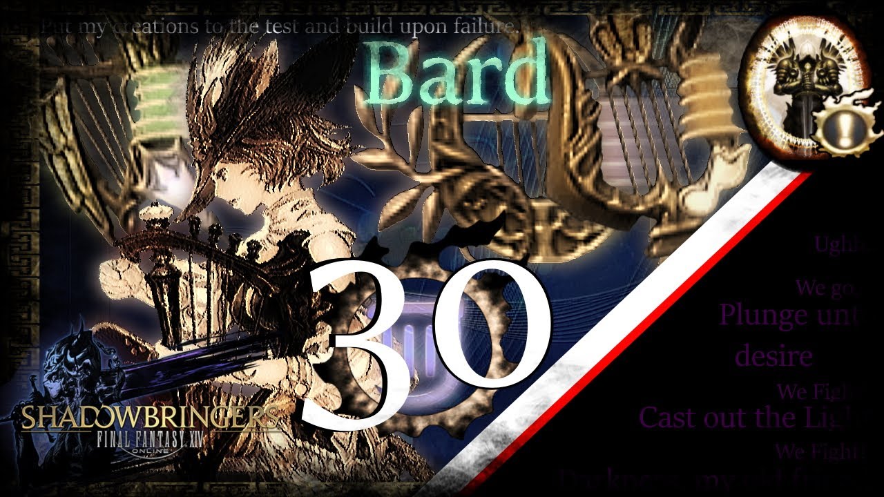 [FFXIV] Bard Guide - Rotation & Timestamps - Lv 30 - Shadowbringers - 5 ...