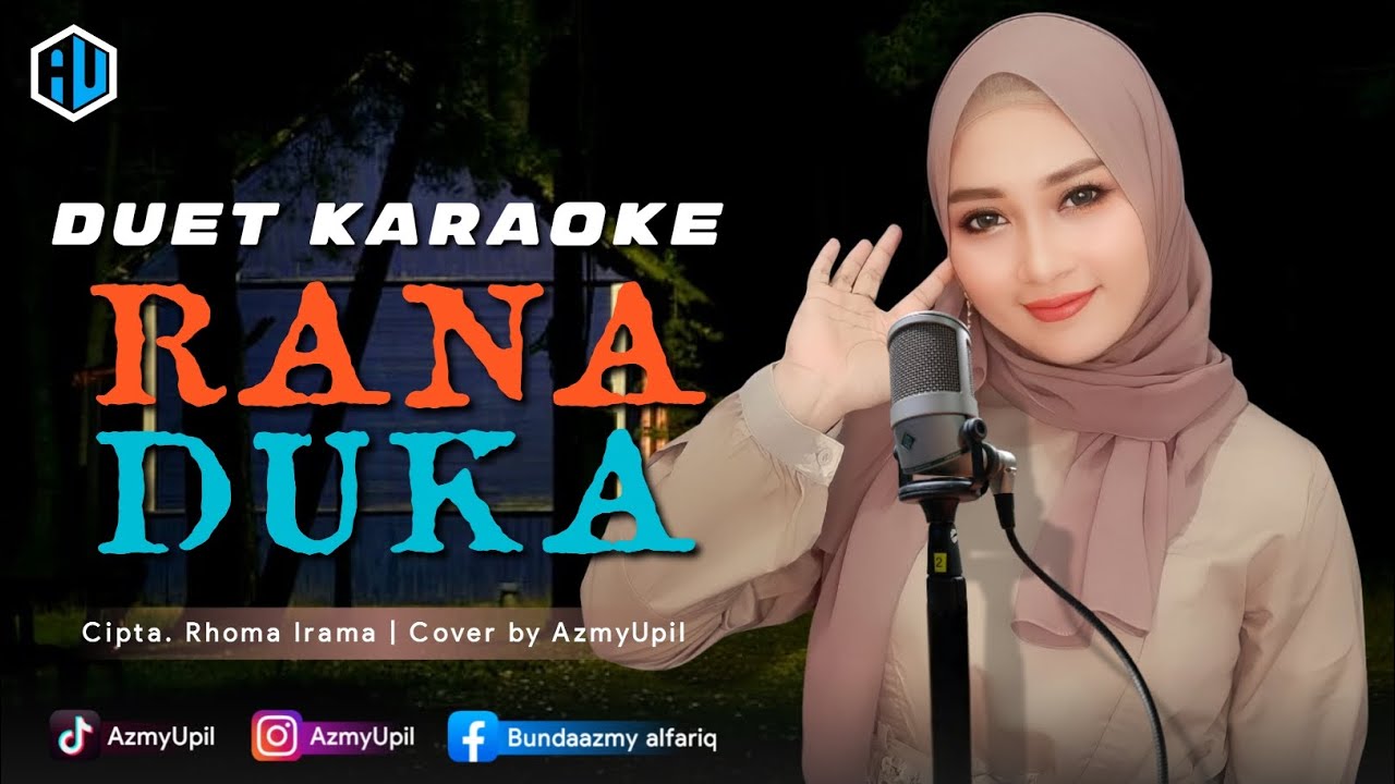 RANA DUKA - ( Rhoma Irama ) || KARAOKE DUET Bersama AzmyUpil - YouTube