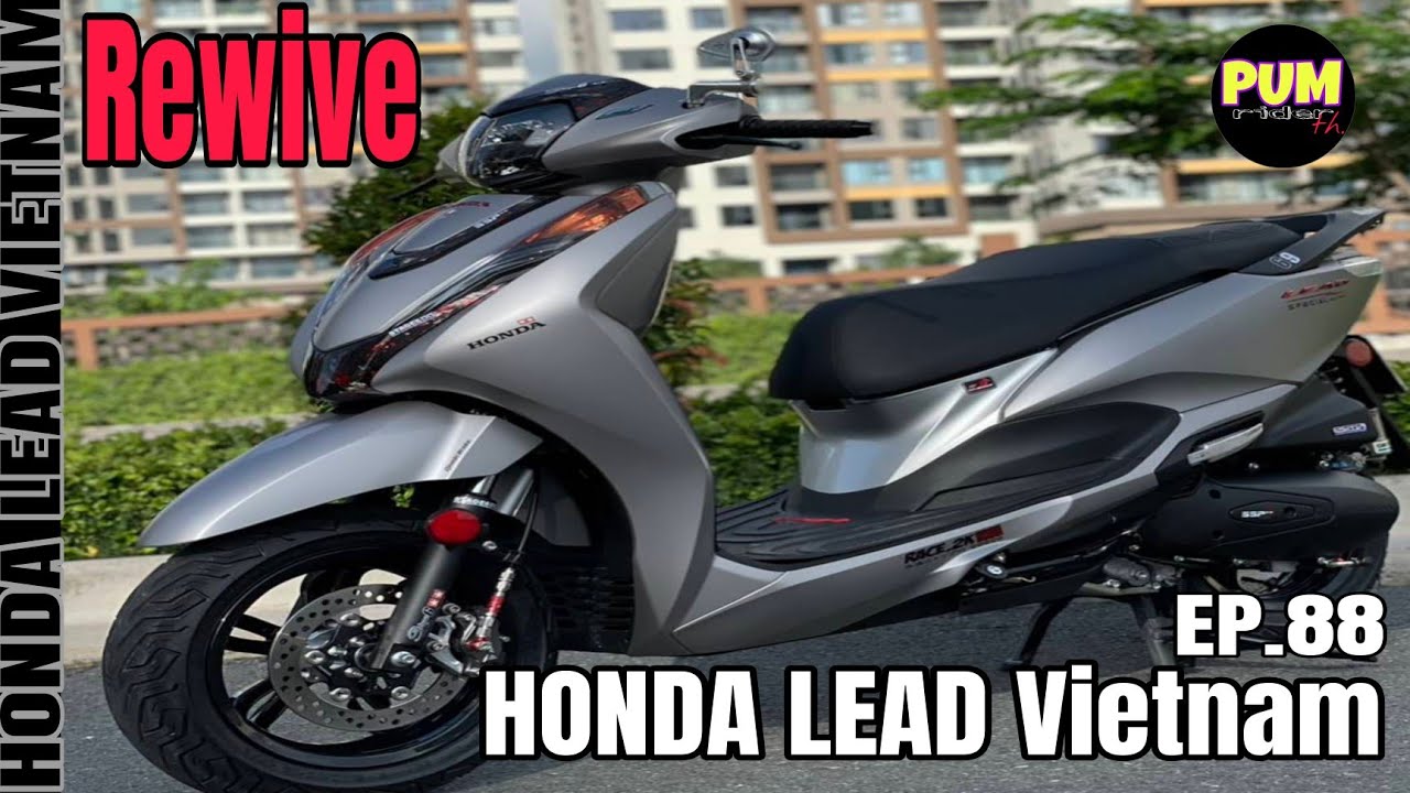HONDA LEAD125 Vietnam ขอแต่งแท้ทั้งคัน??? - YouTube