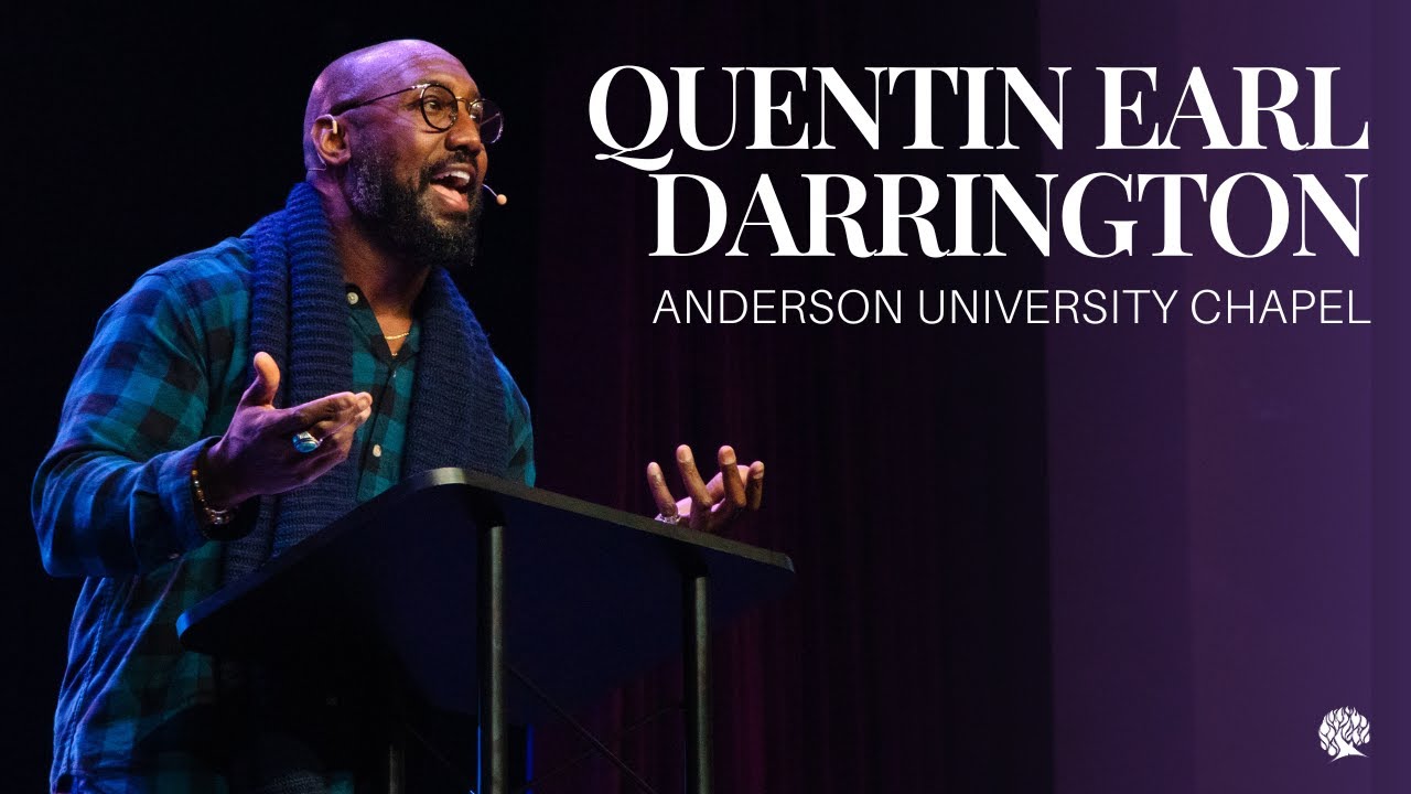 Quentin Earl Darrington - Anderson University Chapel - YouTube