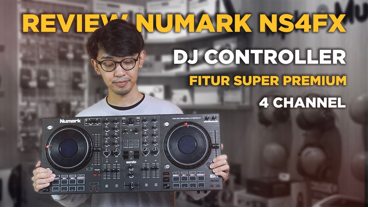 Review Numark NS4FX DJ Controller 4 Channel Seri advance dari Numark - YouTube