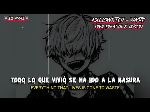 Kxllswxtch - WASTE (Sped Up Version) - SUB ESPAÑOL × LYRICS - YouTube
