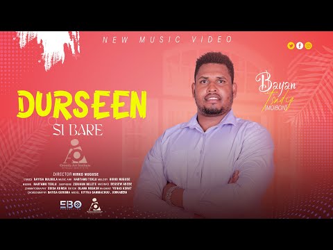 Bayan  Tsadiq (Moibon)  //DURSEEN SI BARE  New Ethiopian Afaan Oromo Music video 2024 (