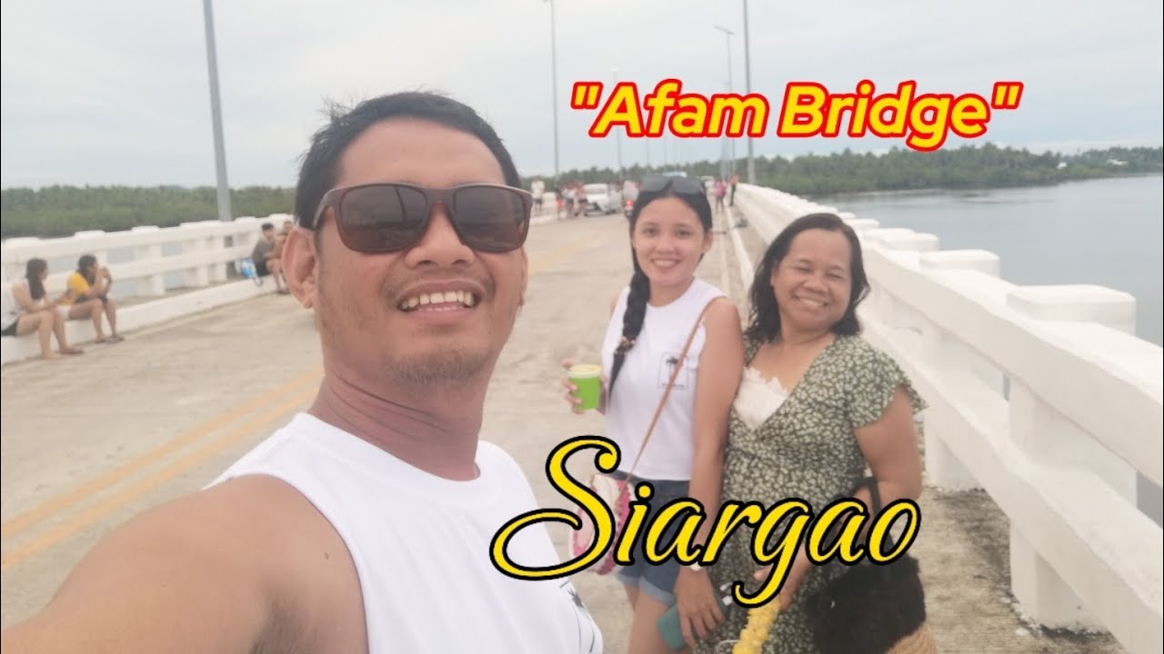 Siargao Adventure Part 4 - Catangnan Bridge "Afam Bridge" - YouTube