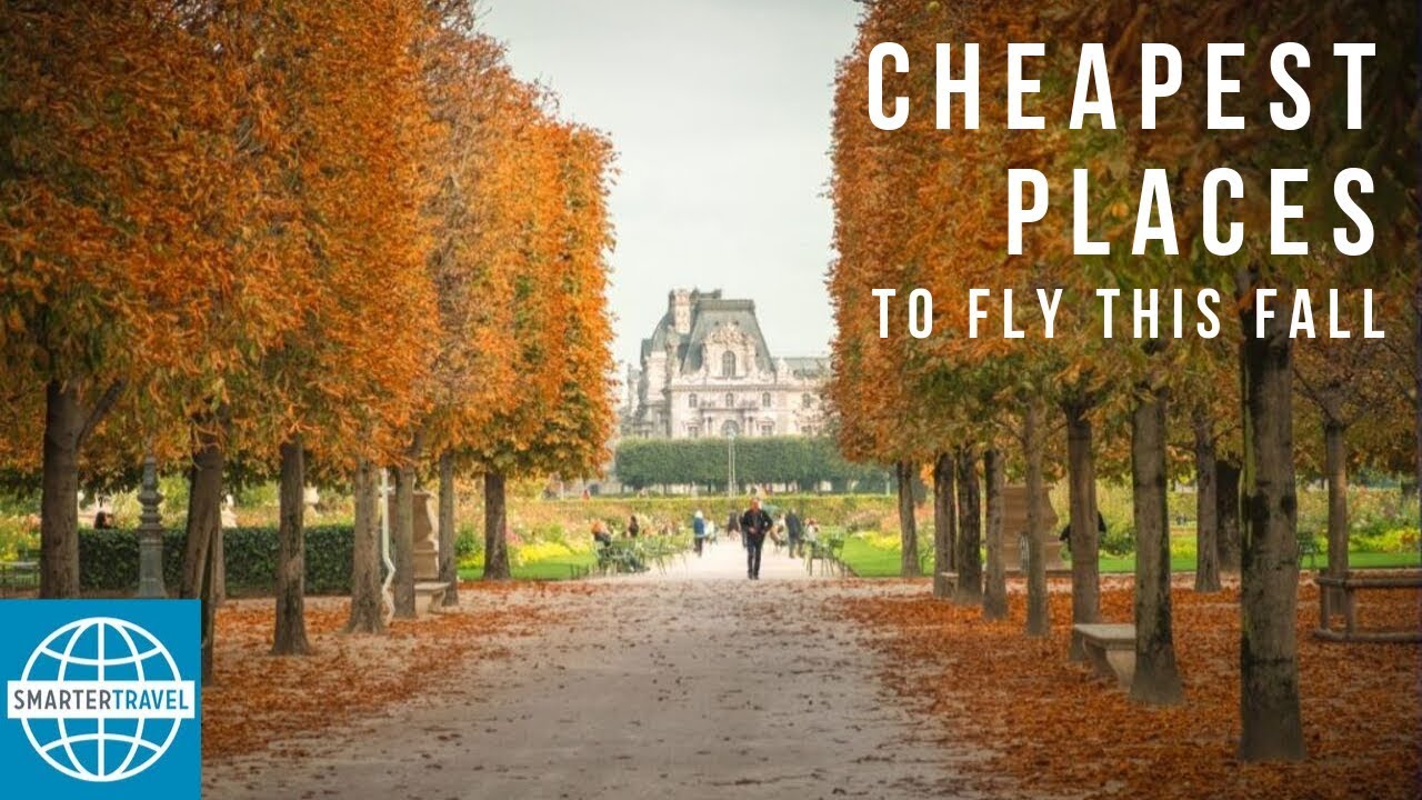 Cheapest Places To Fly This Fall SmarterTravel YouTube cheapest-places-to-fly-this-fall-smartertravel-youtube