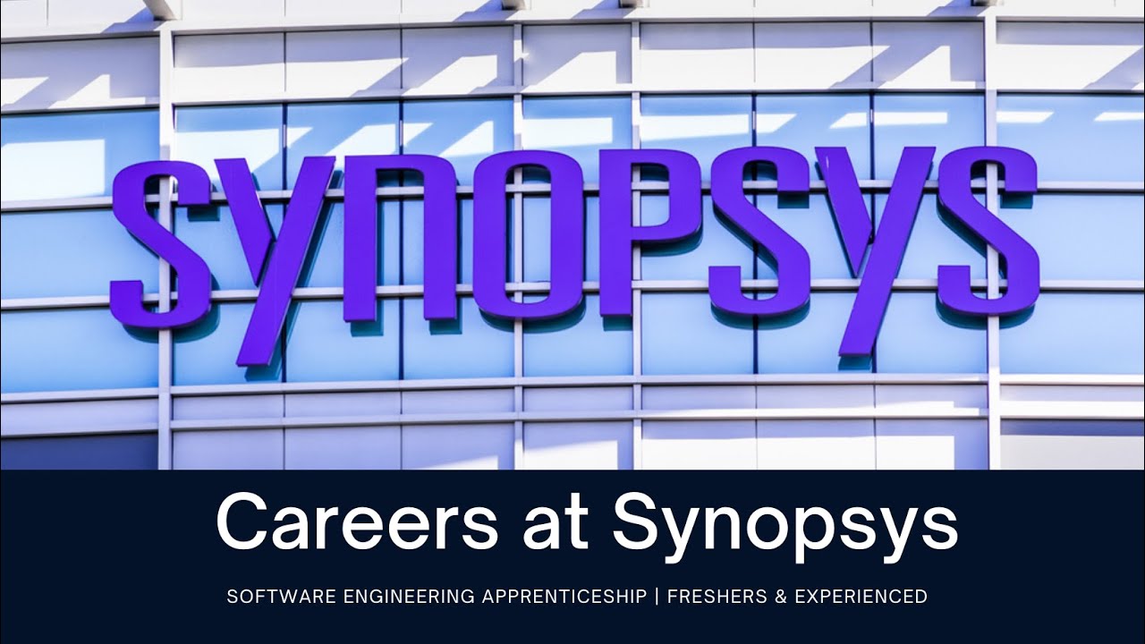 🚀 Synopsys Hiring | Software Engineering Apprenticeship | 12-Month Internship | - YouTube