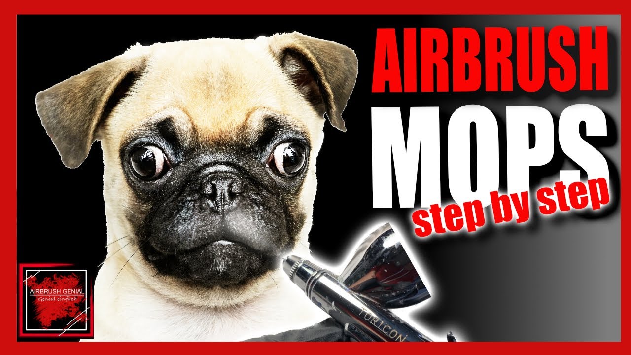 Airbrush dog Mops Portrait Tutorial Deutsch - YouTube