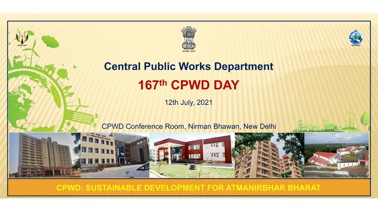 Celebrating 167th Annual Day of CPWD on July 12th 2021 - YouTube