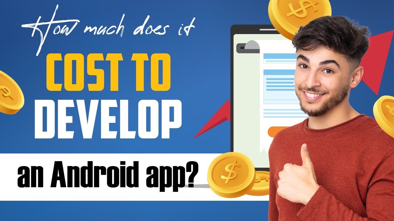 How much does it cost to Develop an Android App | Mobile App ...