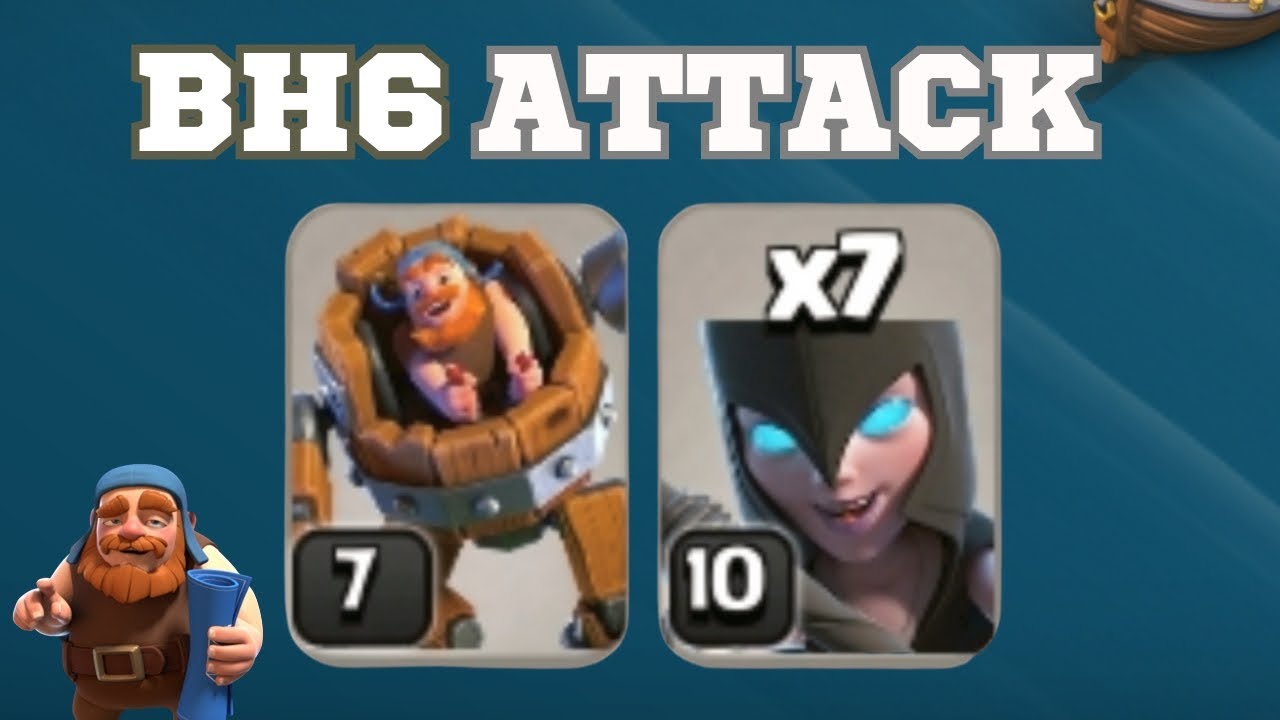 New Best BH6 Attack Strategy / Builder Hall 7 2.0 (Clash of Clans ...