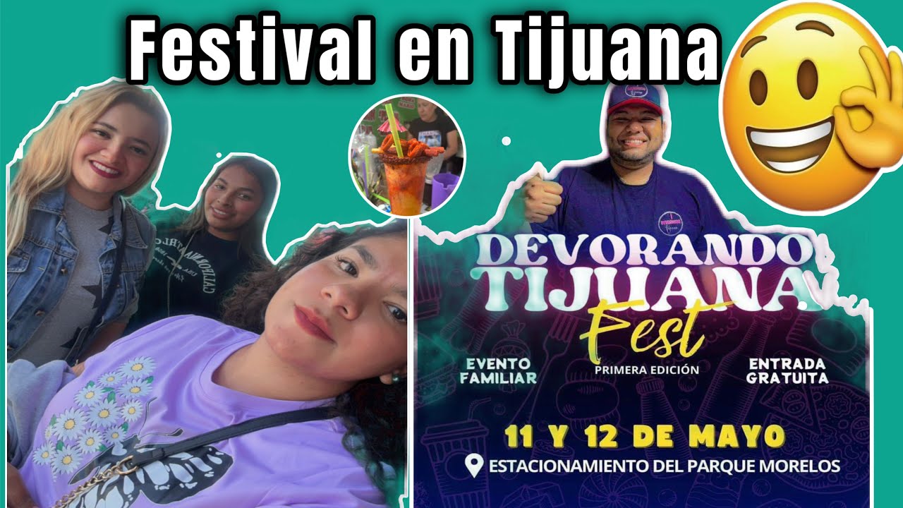 🔥Esto pasó en el festival deborando Tijuana Fest 😱 - YouTube