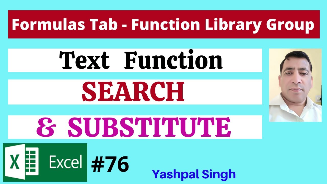 SEARCH SUBSTITUTE Text Function In Formulas Tab MS Excel 2019 search-substitute-text-function-in-formulas-tab-ms-excel-2019