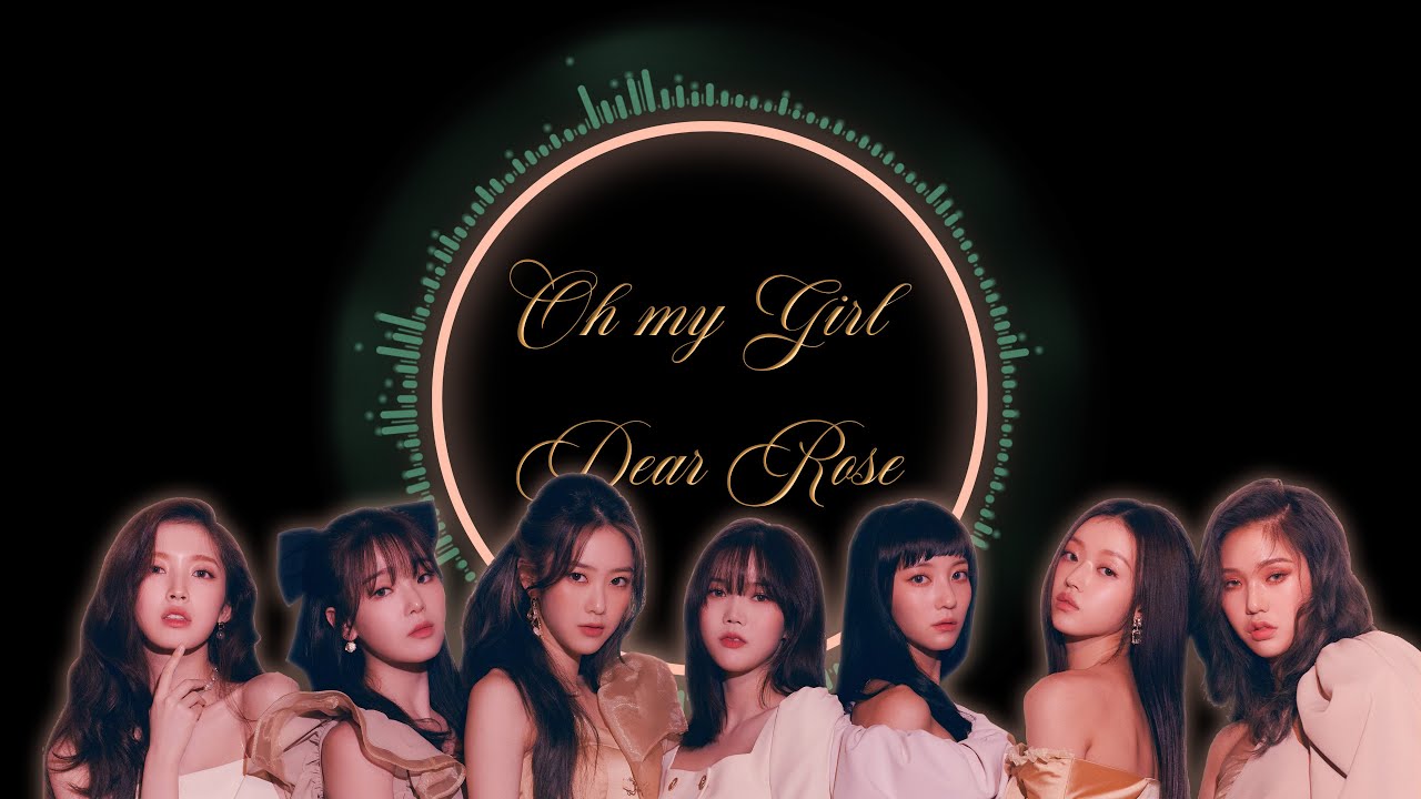 Oh My Girl (오마이걸) - Dear Rose (Inst.) - YouTube