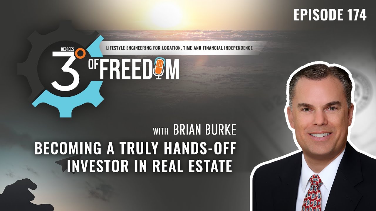 Ep 174 - Becoming a Truly Hands-off Investor in Real Estate with Brian ...