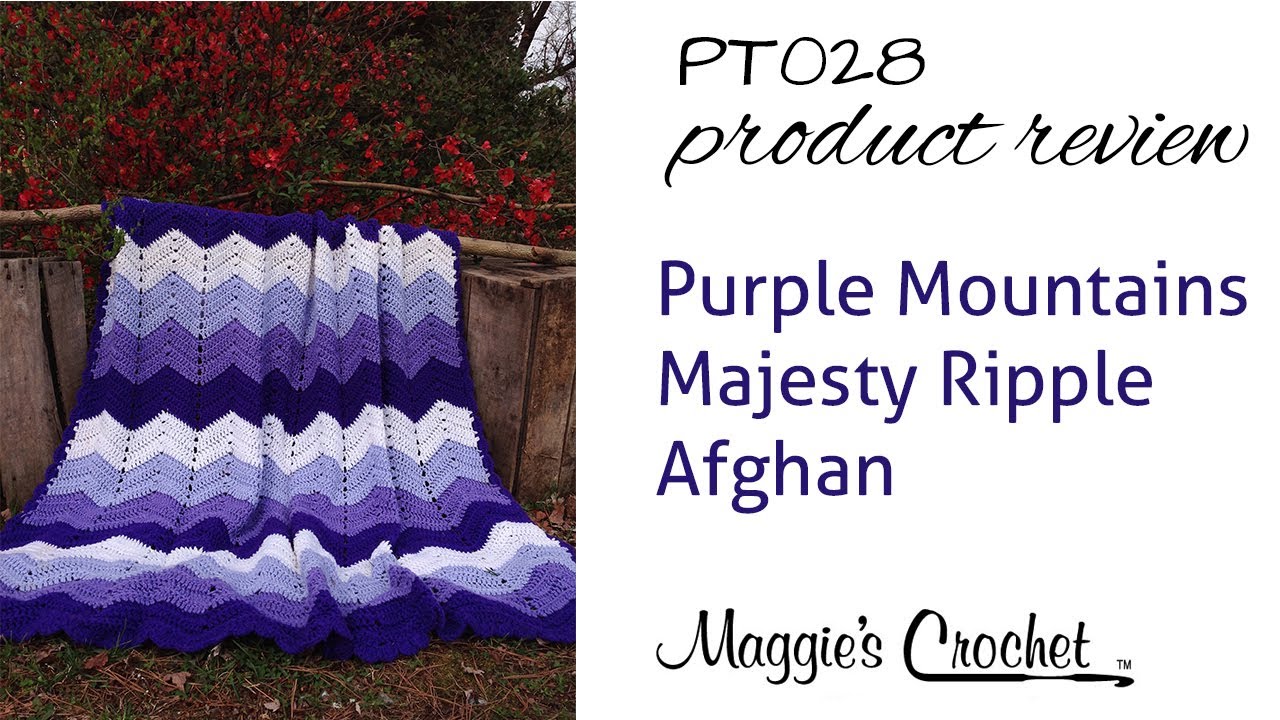 Purple Mountains Majesty Ripple Afghan Crochet Pattern Product Review ...