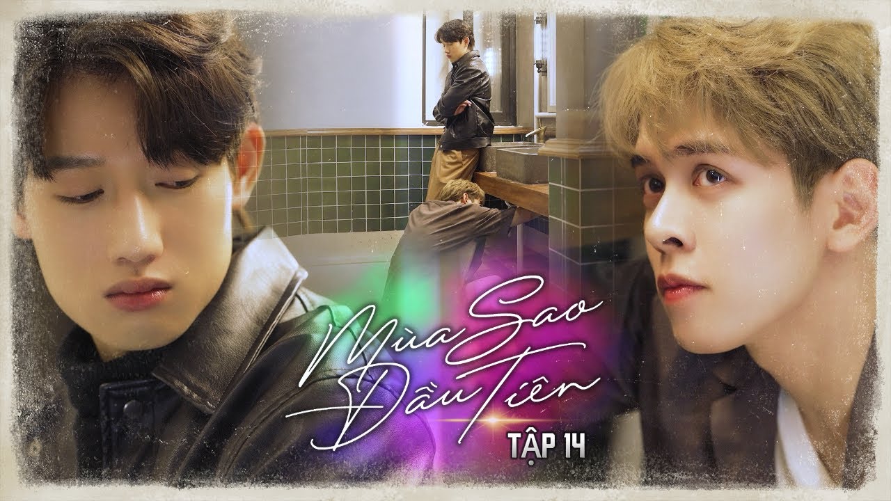BE YOUR STAR - MÙA SAO ĐẦU TIÊN I Episode 14 [O2 PRODUCTION] - YouTube