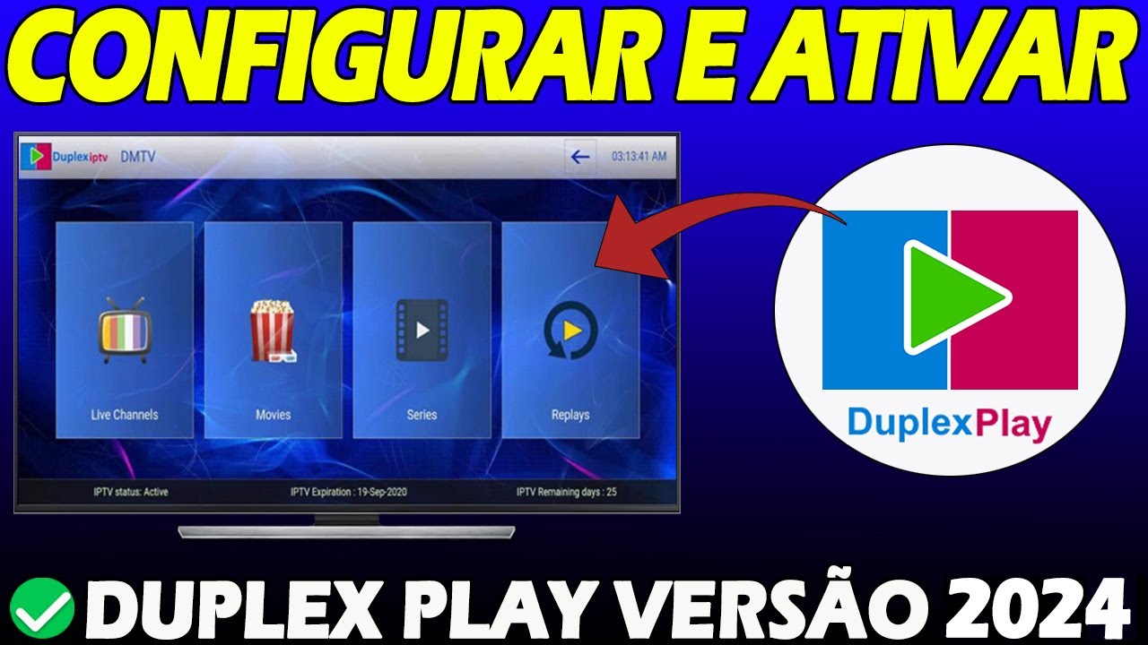 🔴[SAIU] NOVA CONFIGURAÇÃO DO APLICATIVO DUPLEX PLAY - TUTORIAL ...