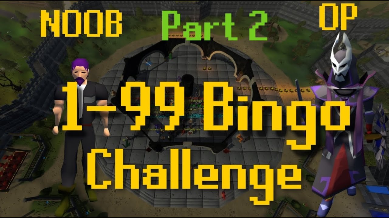 1-99 BINGO CHALLENGE Part 2 (OSRS) - YouTube