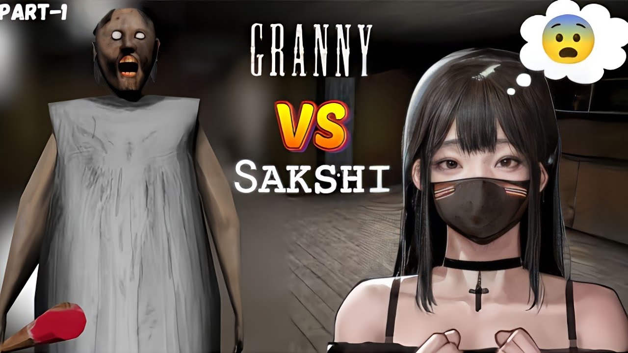 🤯I PLAED GRANNY FOR THE FIRST TIME😭|| 🥰Graduate Gamer Sakshi|| ☠️GRANNY ...