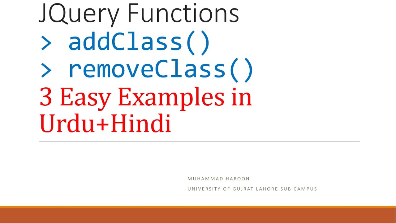 JQuery Functions (addClass & removeClass) with 3 Easy Examples [Urdu ... JQuery Functions (addClass & removeClass) with 3 Easy Examples [Urdu ...
