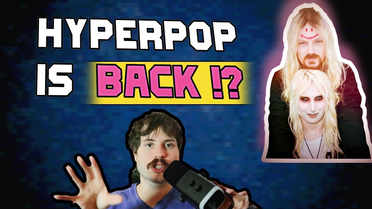 There Will Be a Hyperpop Comeback in 2025 - YouTube