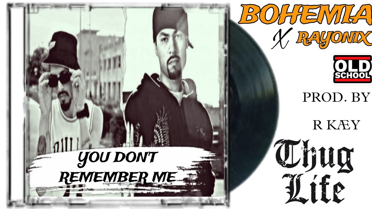 BOHEMIA - don't remember me | RAYONIX | (official audio) | old school ...