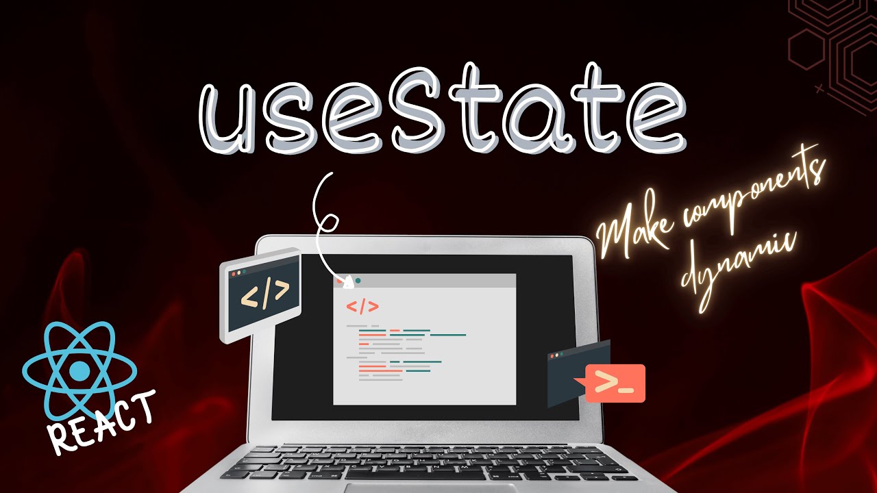 useState in React | Build Interactive Components | React Hooks Tutorial - YouTube