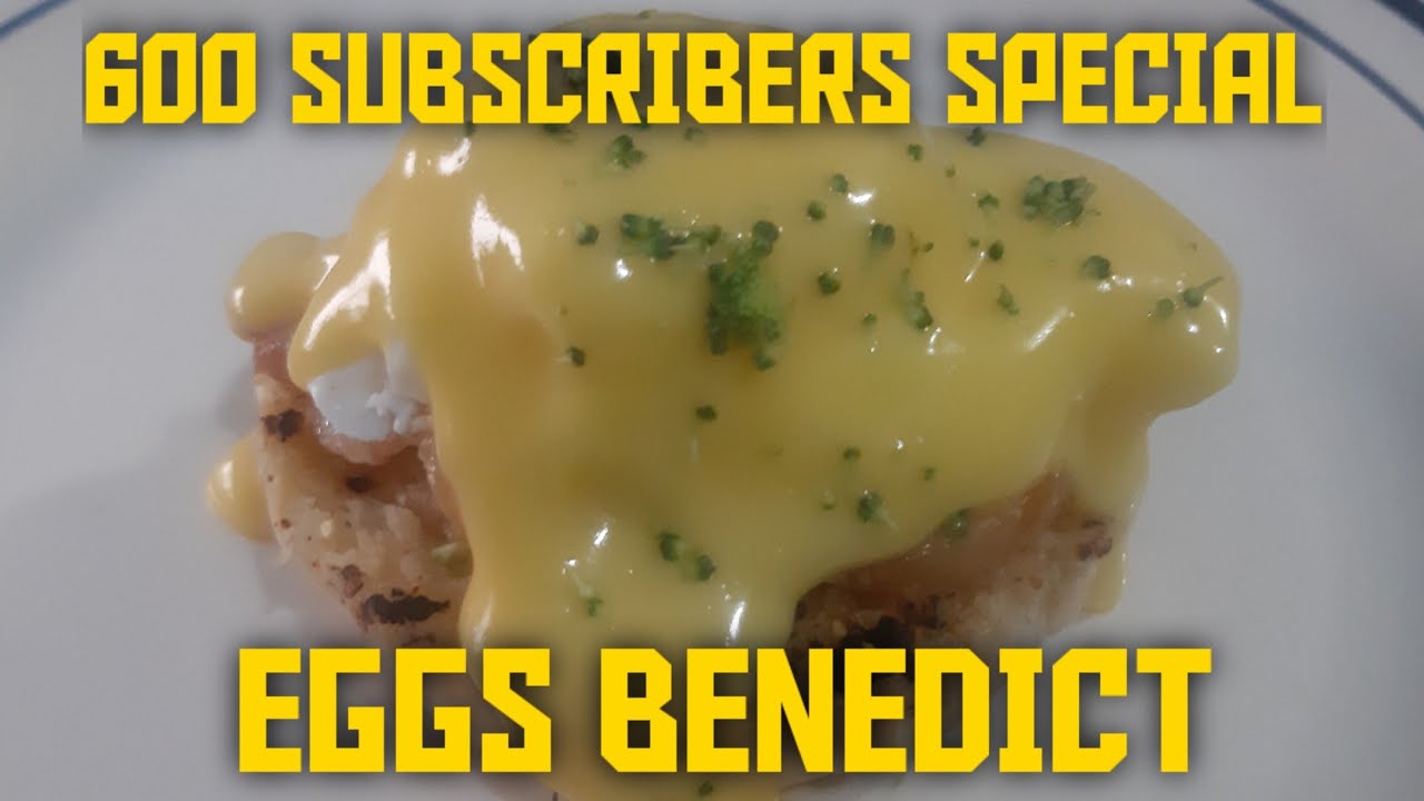 HOW TO MAKE EGGS BENEDICT, HOLLANDAISE SAUCE & ENGLISH MUFFINS - YouTube
