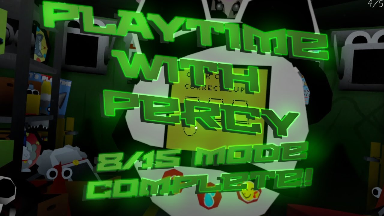 8/15 MODE COMPLETE!!! - Playtime with Percy (MY NEW HARDEST FNAF FAN ...