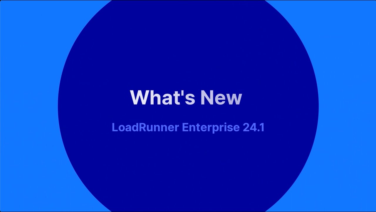 What's new in LoadRunner Enterprise 24.1 - YouTube