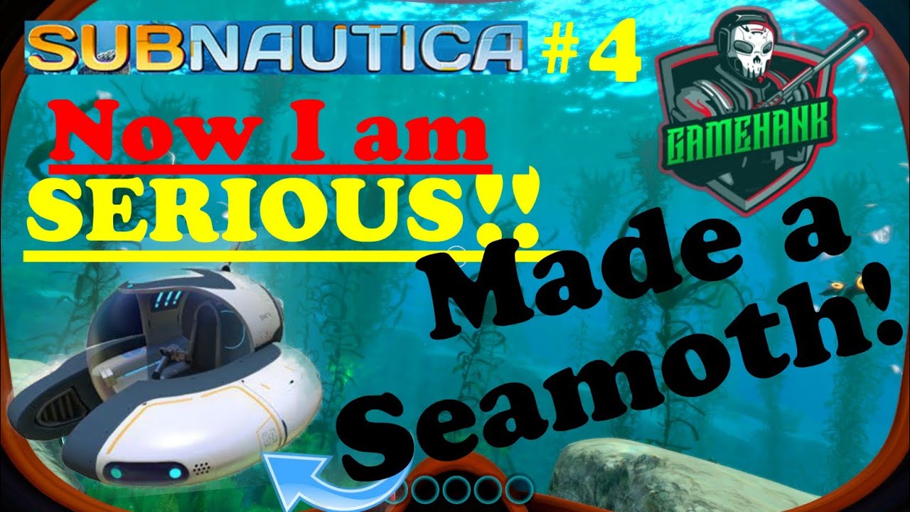 Finally I have made my SEAMOTH!! #Subnautica part 4(pc gameplay) - YouTube