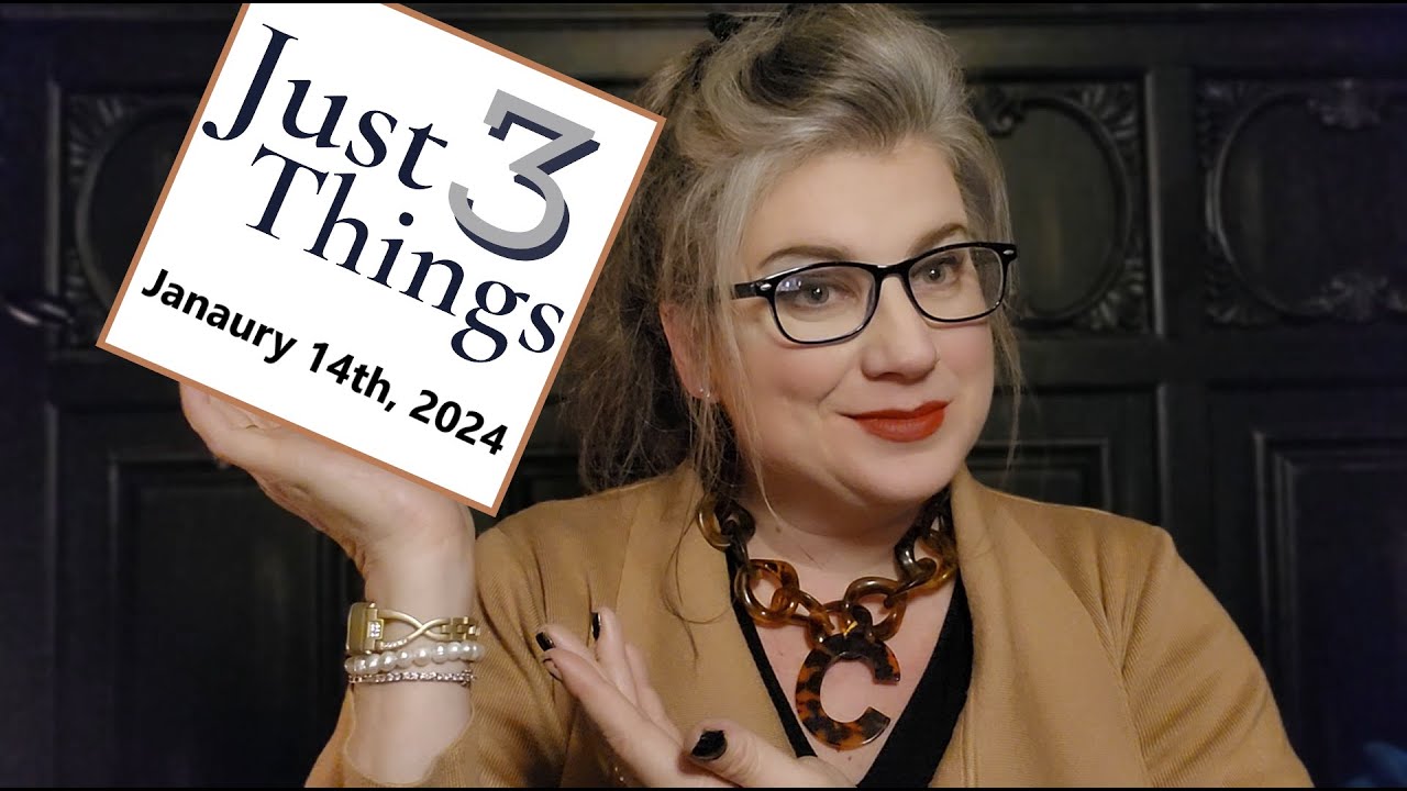 Just Three Things | January 14th, 2024 - YouTube