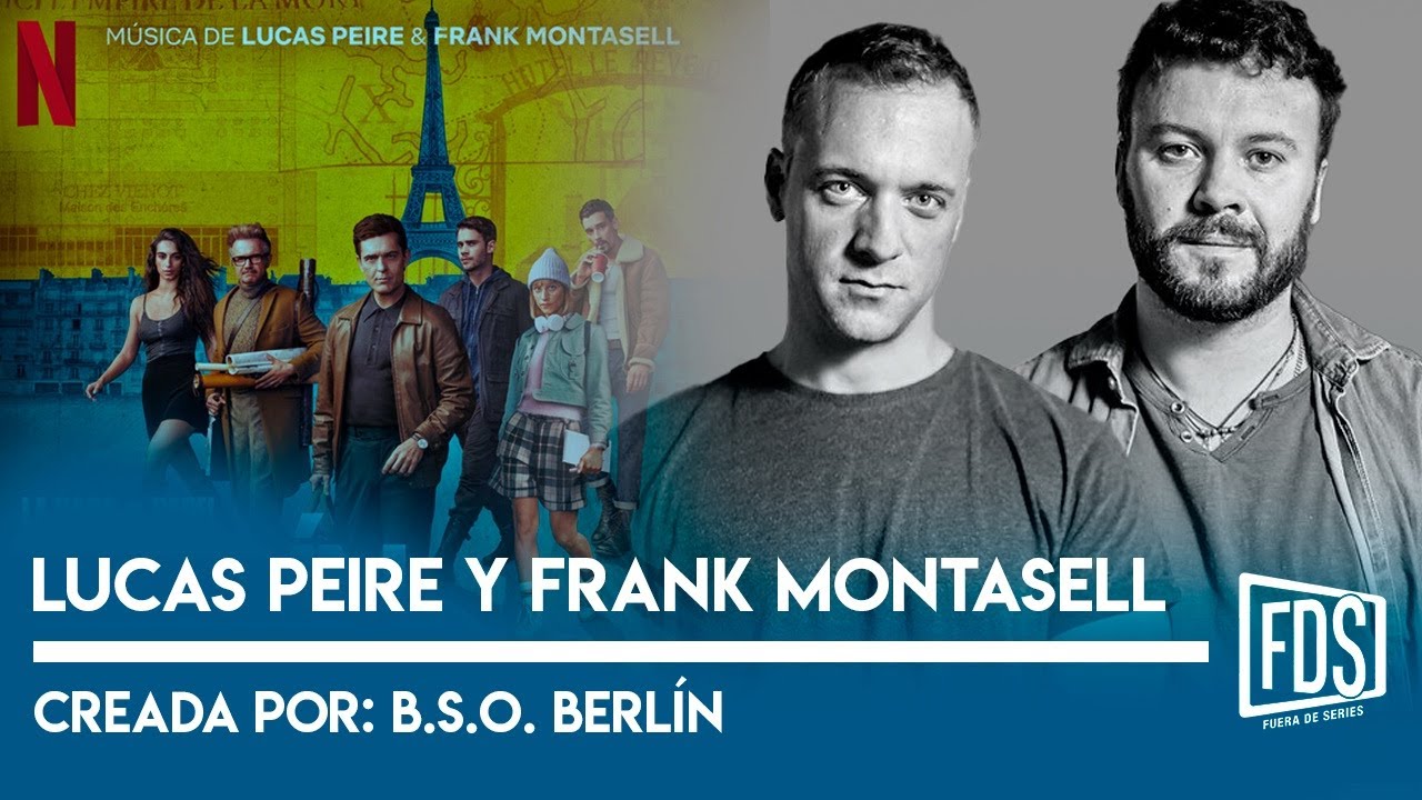 Entrevista con Lucas Peire y Frank Montasell, compositores de 'Berlín'y ...