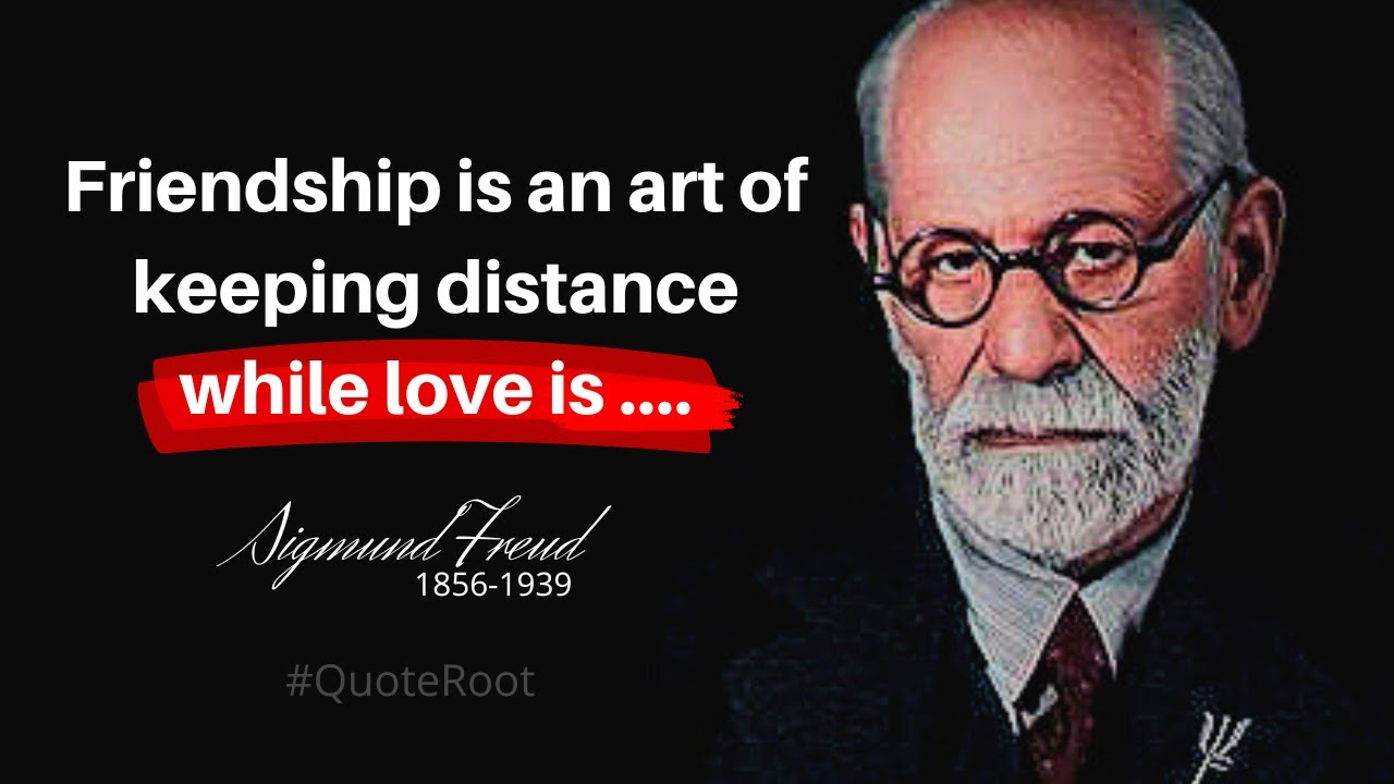 30 Sigmund Freud's quotes that tell a lot about ourselves | Best ...