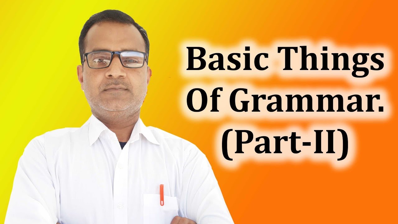The Basic Things Of English Grammar YouTube the-basic-things-of-english-grammar-youtube