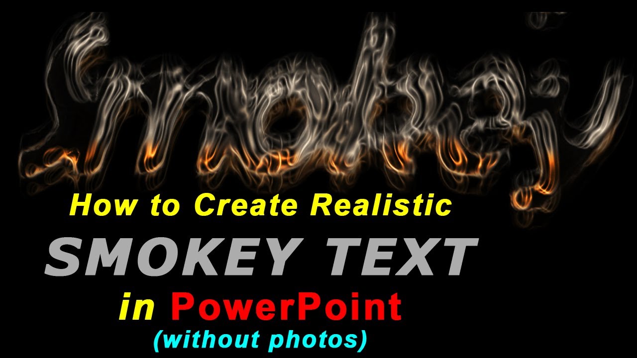 Create realistic Smokey Text effect in PowerPoint without Photos! - YouTube
