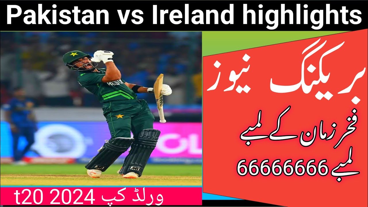 T20 world cup 2024 pakistan vs ireland highlights | Pak vs Ire ...