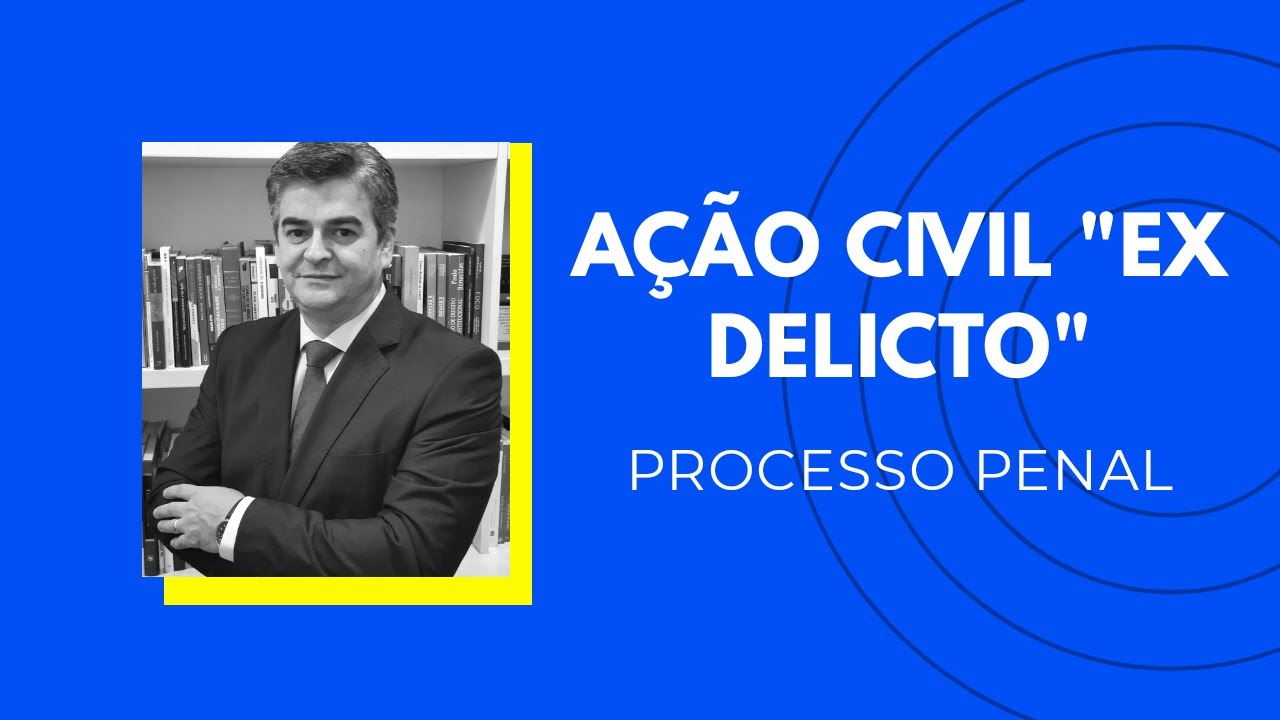 Ação Civil Ex Delicto - YouTube