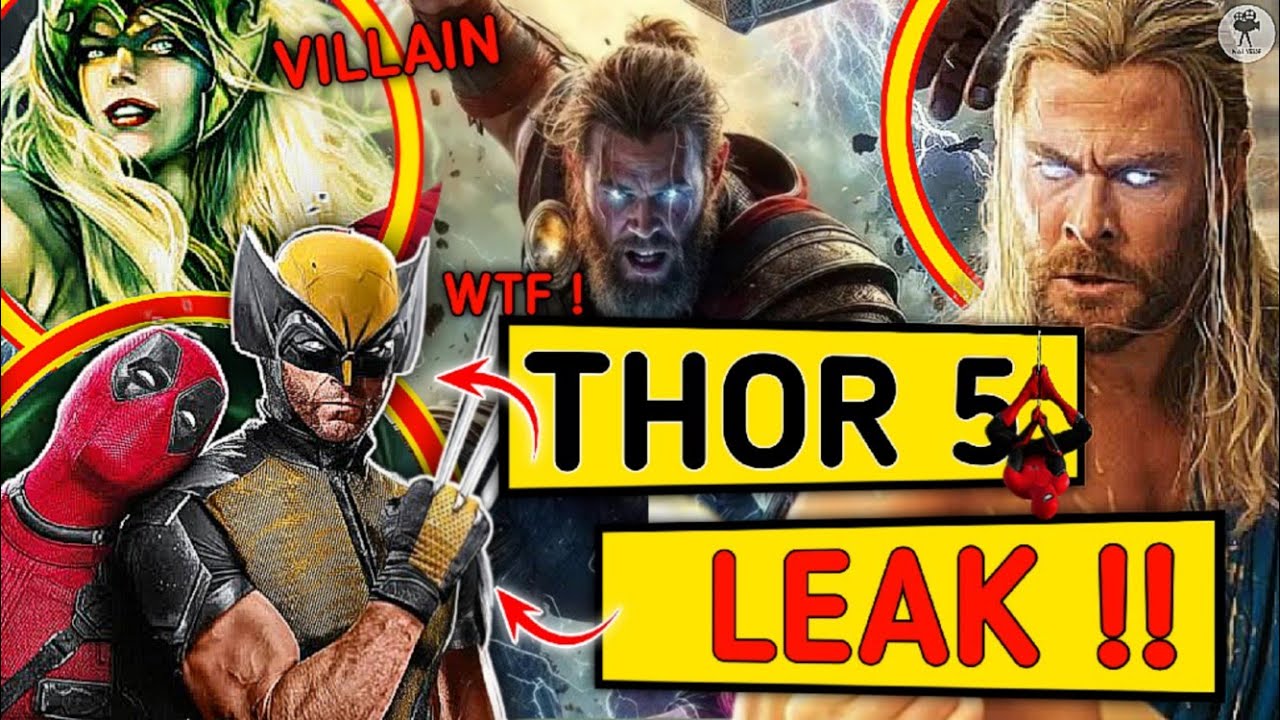 THOR SCENE in DEADPOOL and WOLVERINE !! 🤯 | Thor 5 updates | Deadpool ...