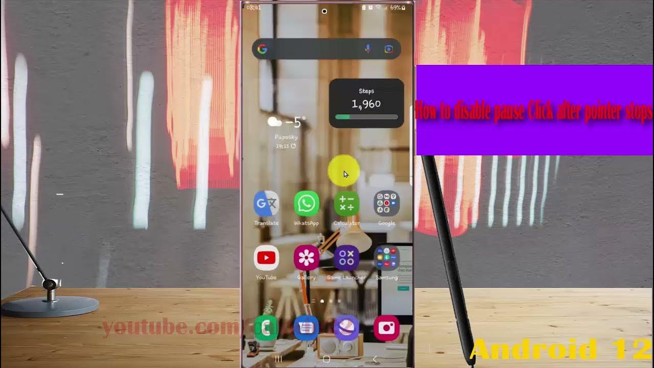 Samsung Galaxy S22 Ultra : How to disable pause Click after pointer stops - YouTube