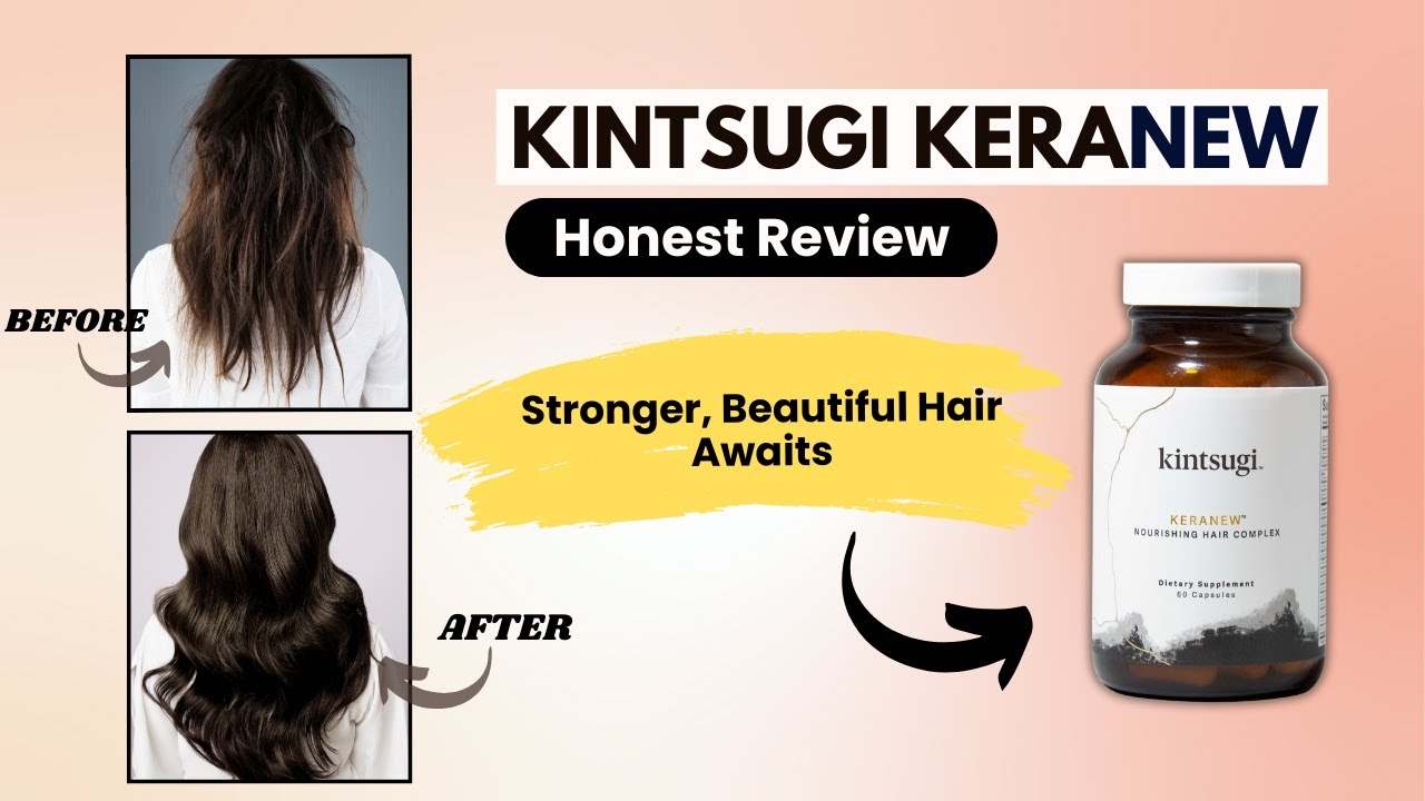 KINTSUGI KeraNew Review: ( ALERT ) The Best Hair Care Solution for ...