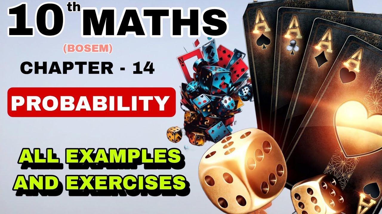 All exercises and all examples | chapter 14 | Probability | class 10 ...