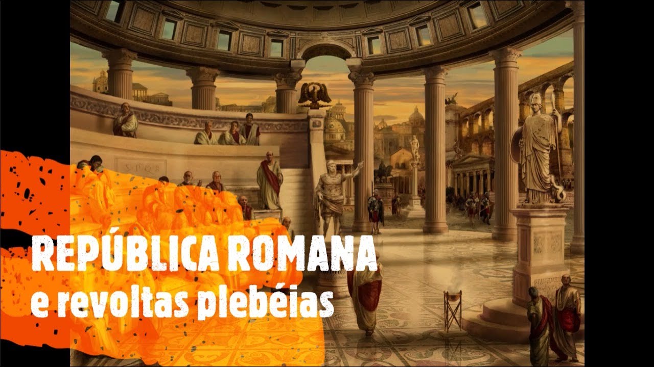 A REVOLUÇÃO PLEBÉIA (ROMA #4 ) - YouTube