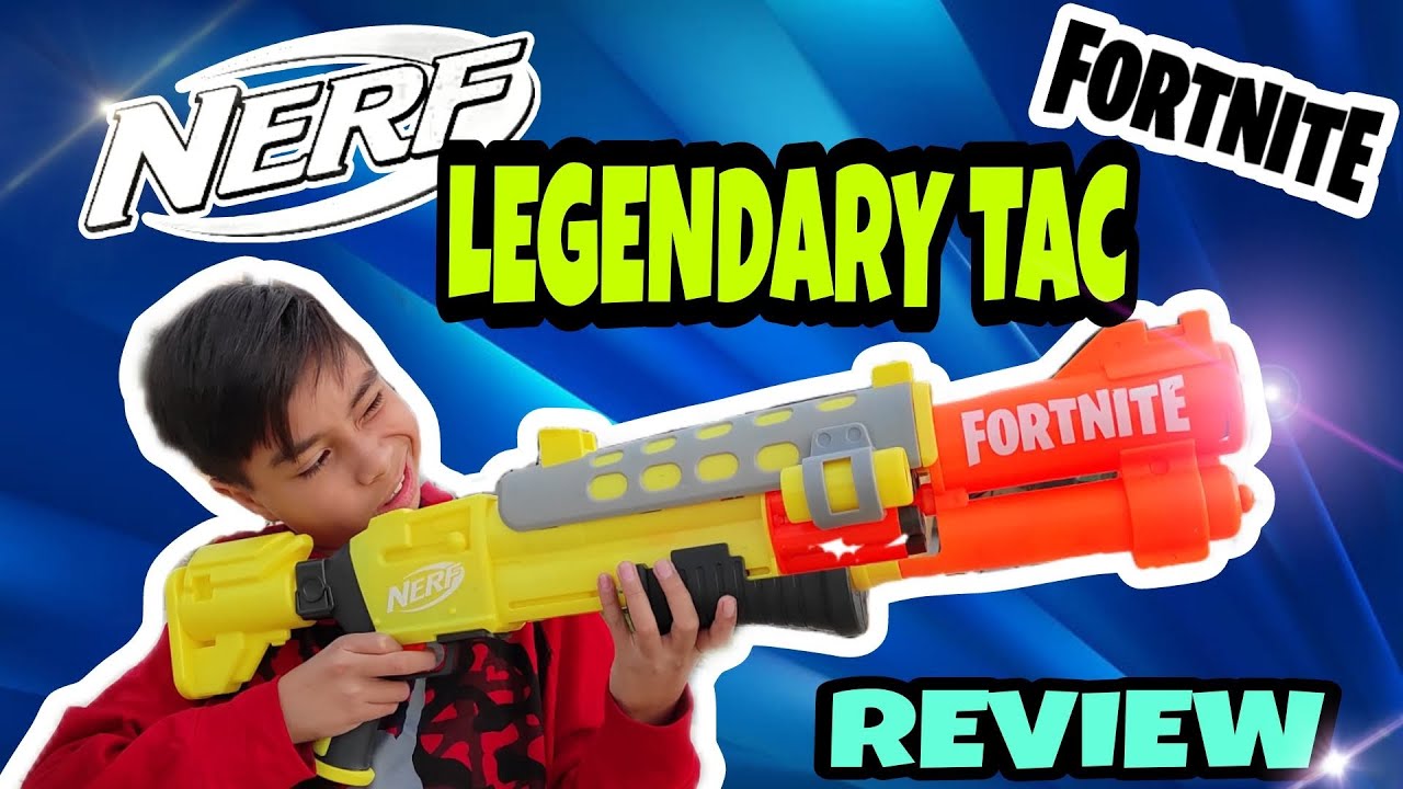 NERF LEGENDARY TAC / FORTNITE REVIEW - YouTube